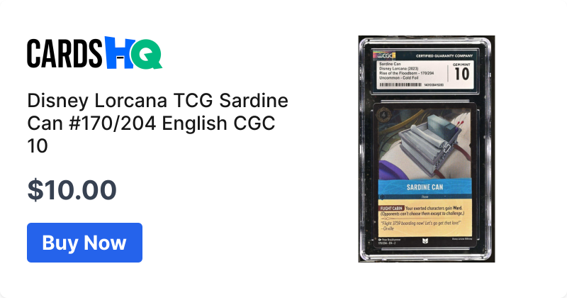 Disney Lorcana TCG Sardine Can #170/204 English CGC 10 | CardsHQ - Shop ...
